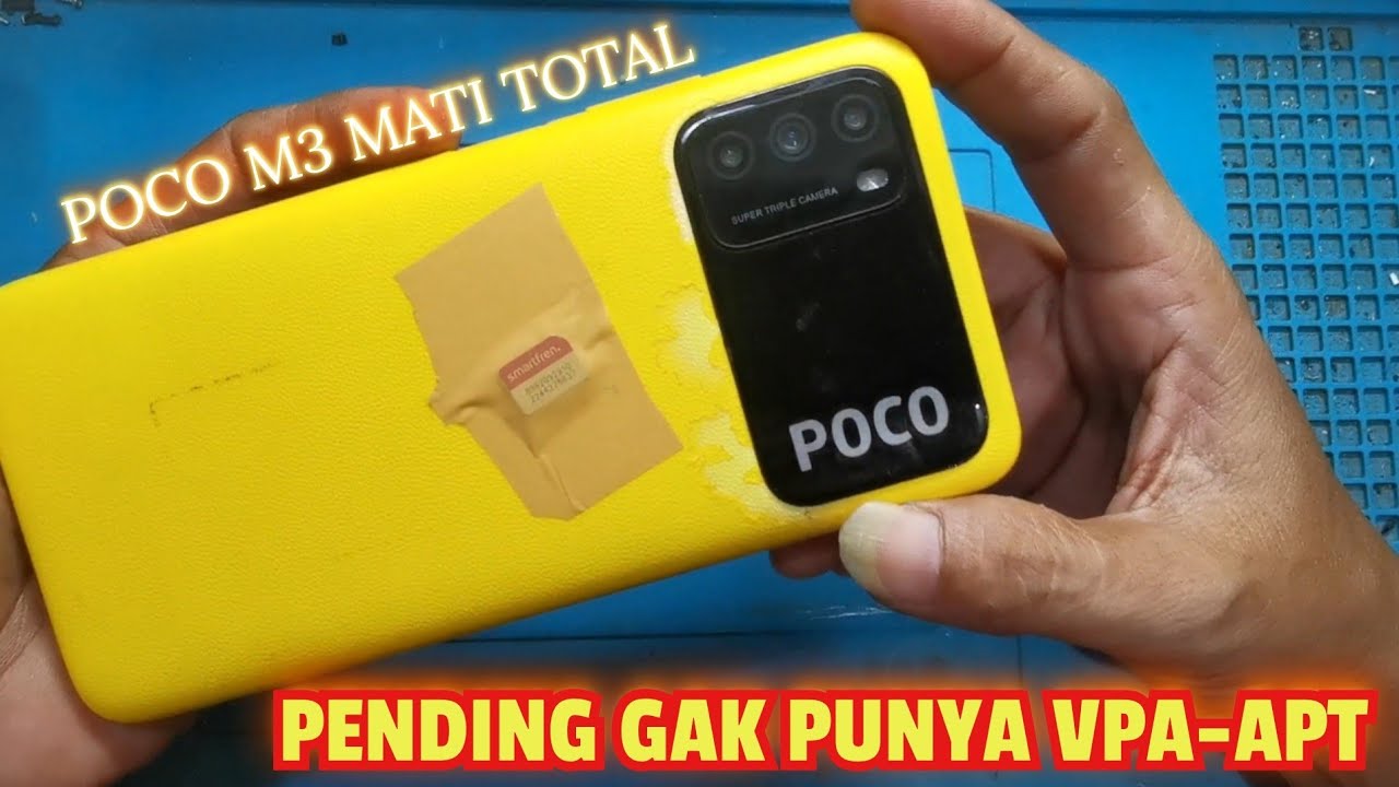 SERVIS HP POCO M3 MATI TOTAL CUMA KEDIP GAGAL NO VPA-APT - YouTube