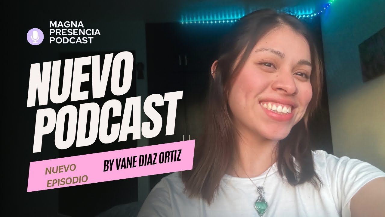Nuevo podcast: Magna Presencia Introducción 💓#podcast #alma - YouTube