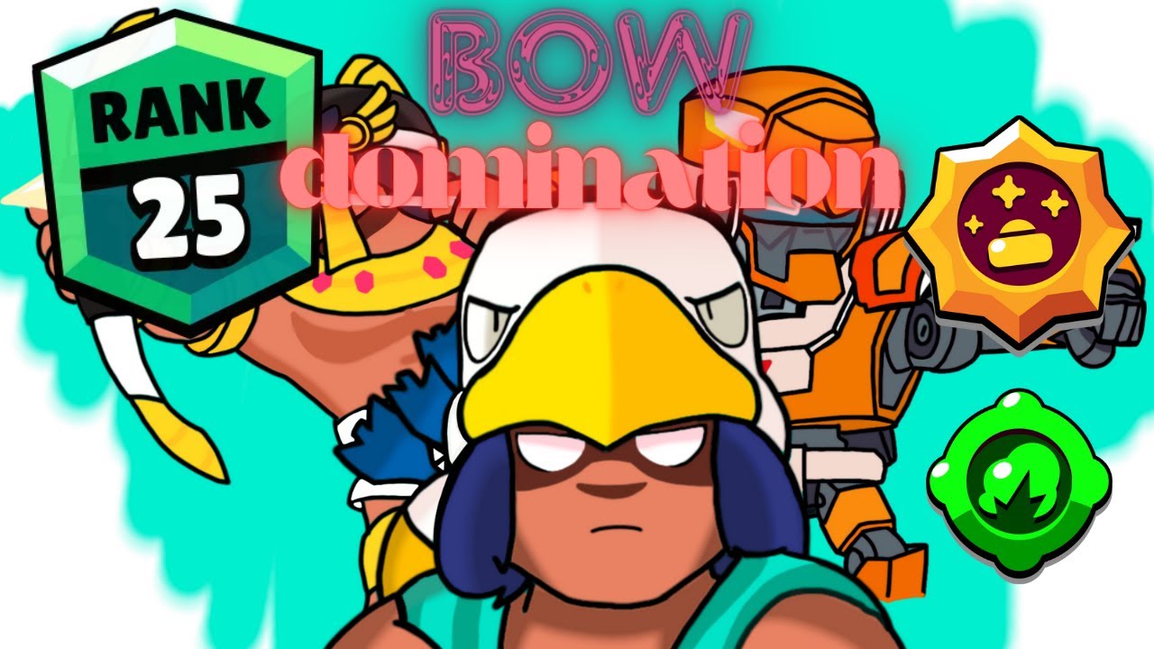 Dominating with Bow: Expert Strategies for Brawl Stars| Gameplay # ...