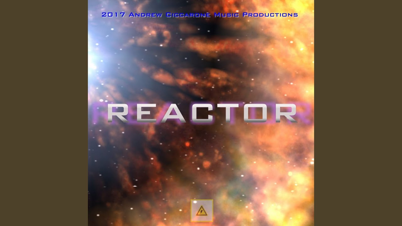 Reactor - YouTube