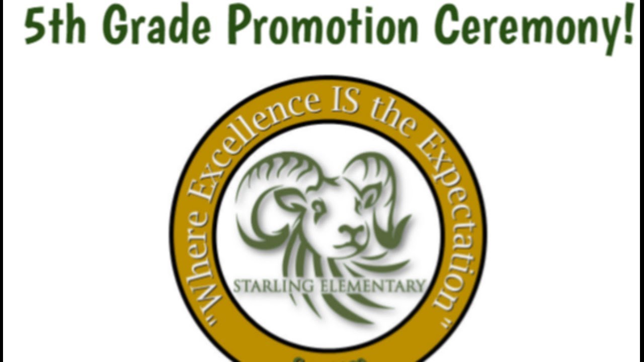 Starling Elementary 5th Grade Promotion Ceremony - YouTube