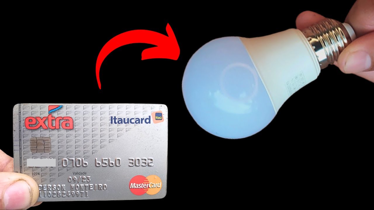 BASTA INSERIR um CARTÃO DE CREDITO sob a lâmpada LED e você ficará ...