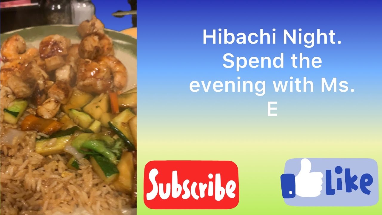 Hibachi Night Out - YouTube
