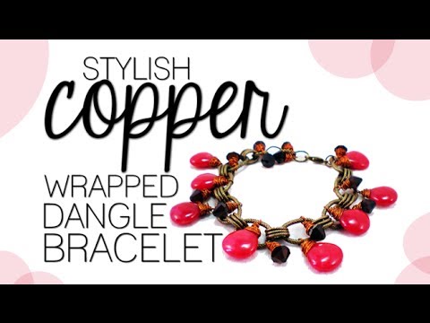 How to Make a Stylish Copper Wrapped Dangle Bracelet with Gemstones ...