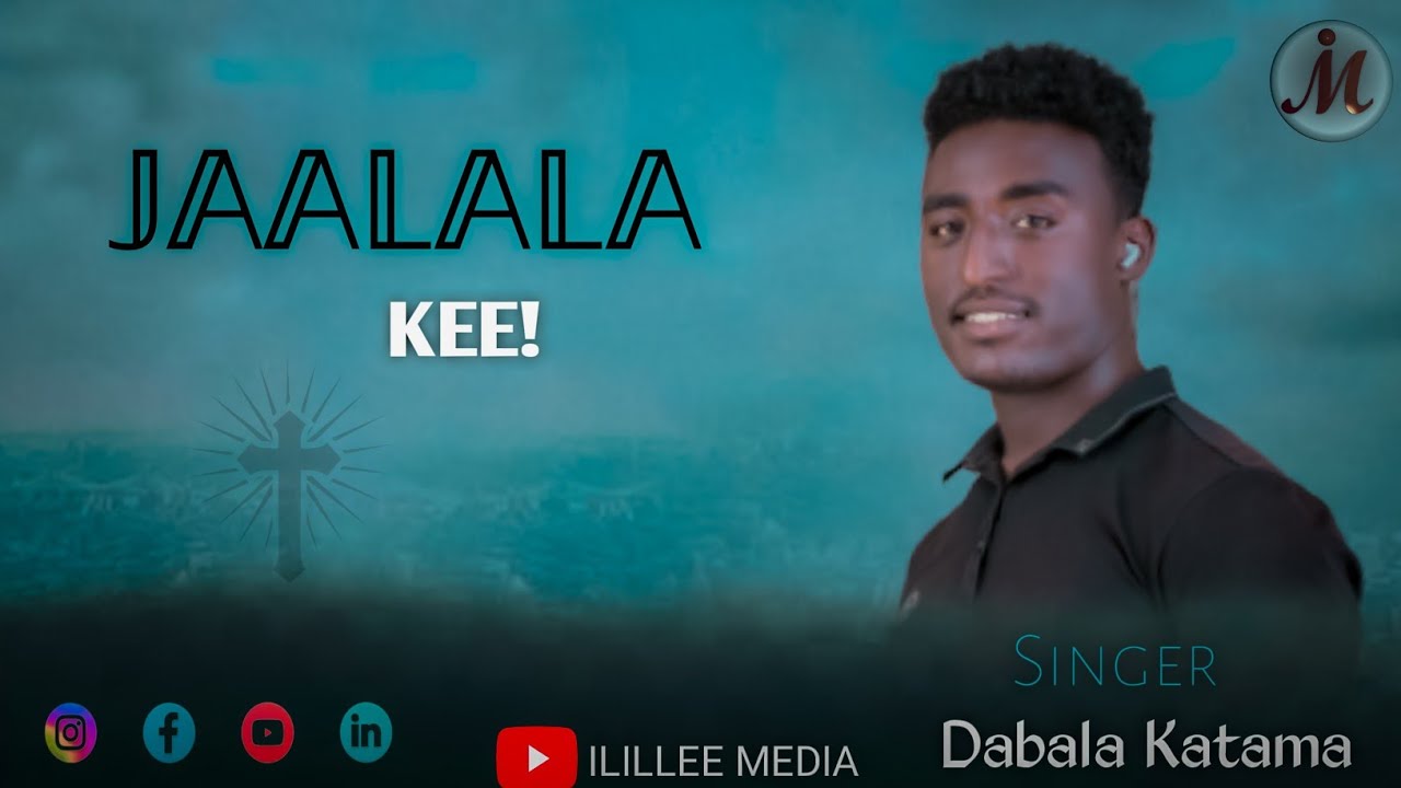 JAALALA KEE! // DABALA KATAMA Faarfannaa Afaan Oromoo Haarawa - YouTube
