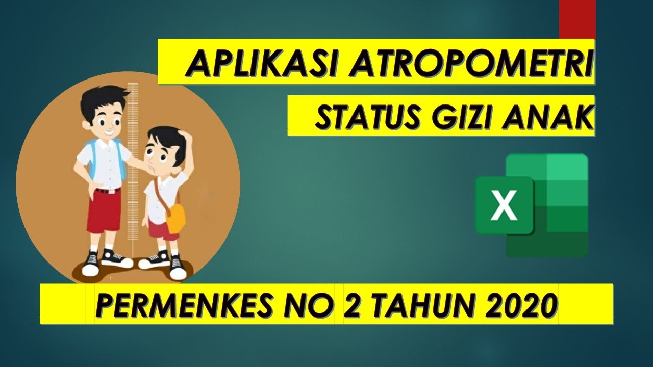 Aplikasi Antropometri Status Gizi Anak (PMK no 2 Tahun 2020) usia 0 s.d 60 bln - YouTube