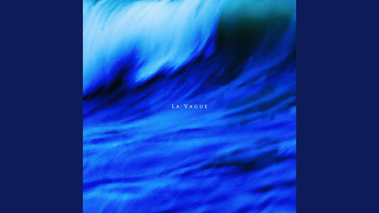 La Vague - YouTube