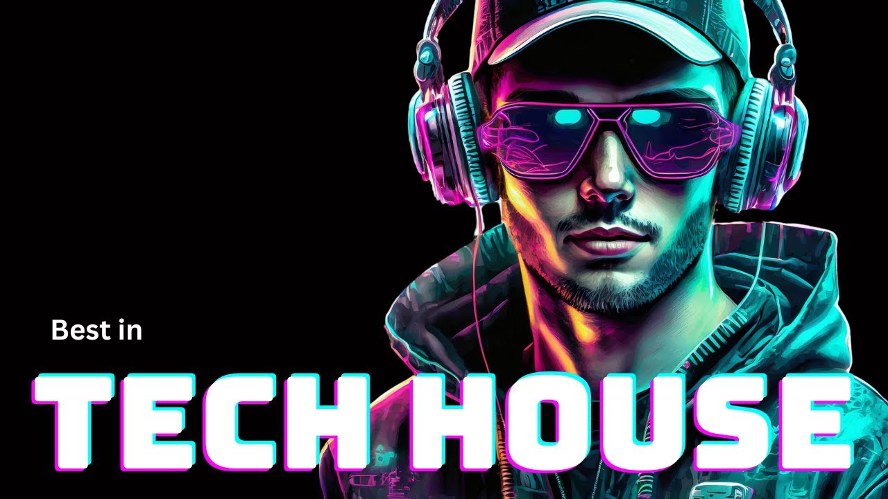TOP TECH HOUSE BANGERS #3 - The Best in TECH HOUSE (LATIN TECH HOUSE ...
