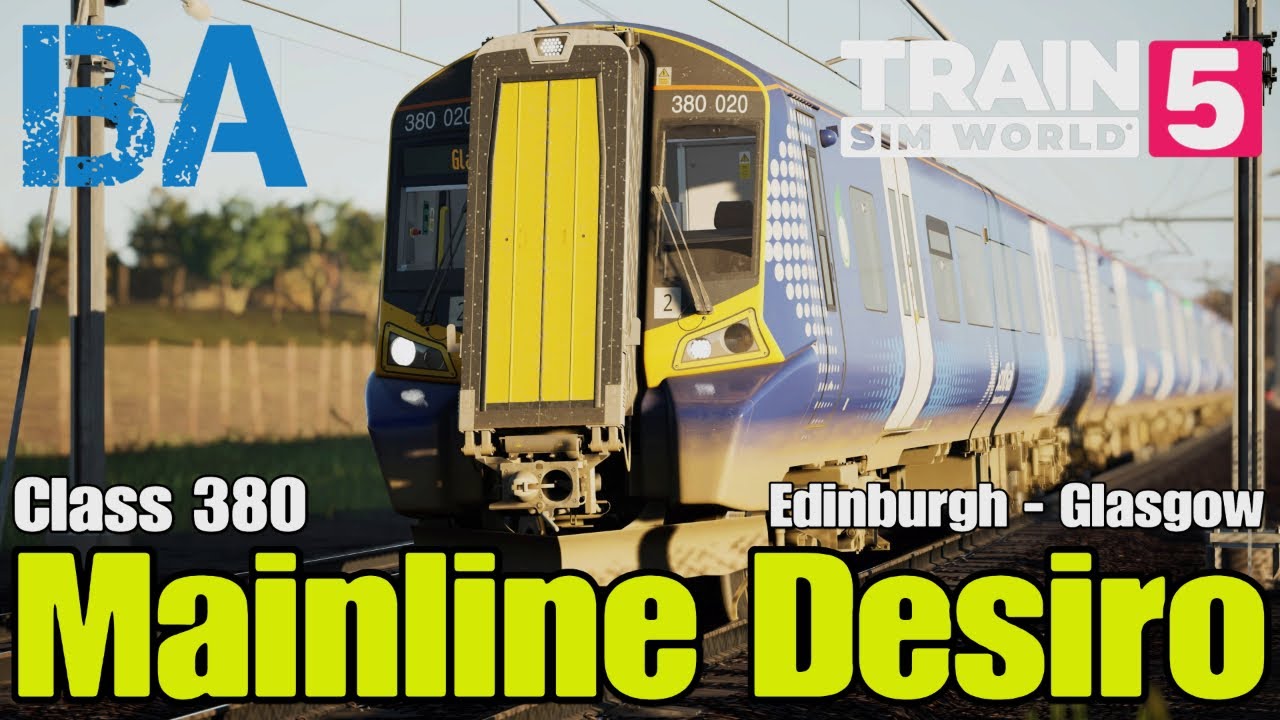 Mainline Desiro - Class 380 - Edinburgh Glasgow - Train Sim World 5 ...