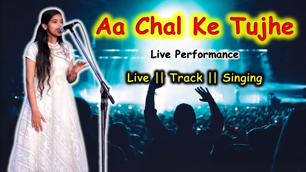 Aa Chal Ke Tujhe || Muzikotsav'23 || #livesinging #coversong # ...
