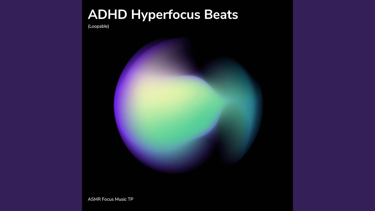 ADHD Hyperfocus Beats: Concentration (Loopable) - YouTube