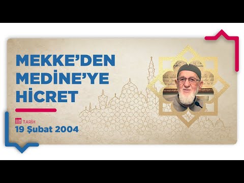 TS051 Mekke-i Mükerreme'den Medine-i Münevvere'ye Hicret Ahmet Tomor Ath medya