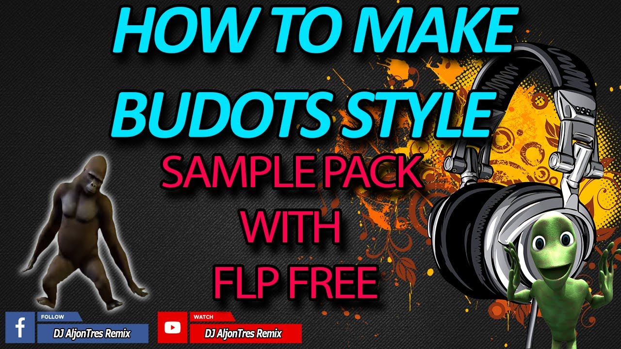 HOW TO MAKE BUDOTS STYLE FREE FLP (BUDOTS SAMPLE PACK KITS) inspired by ...