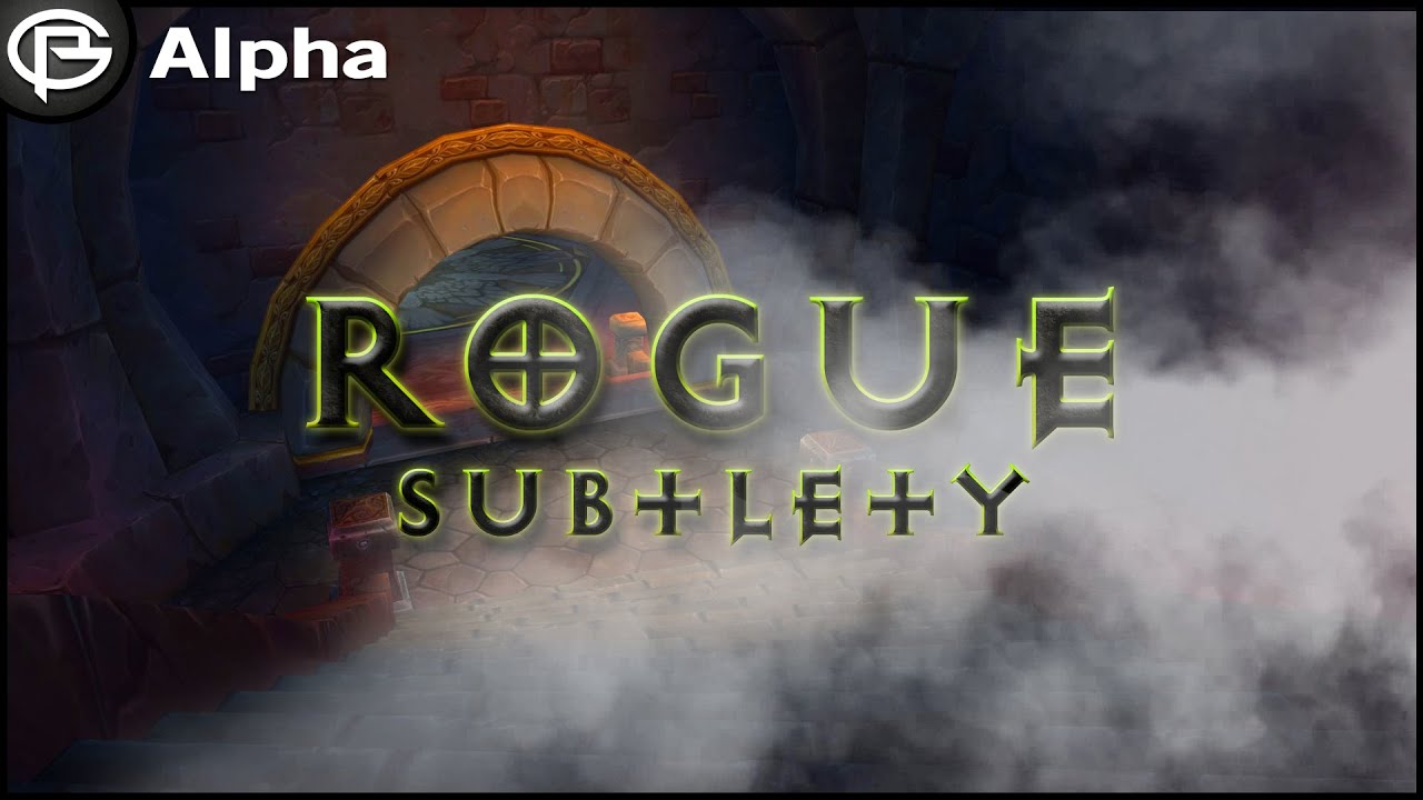 Subtlety Rogue - Artifact Quest and Class Hall - YouTube