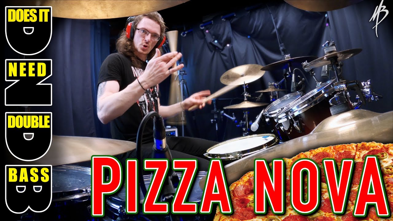 PIZZA NOVA - Does it Need Double Bass? | MBDrums - YouTube