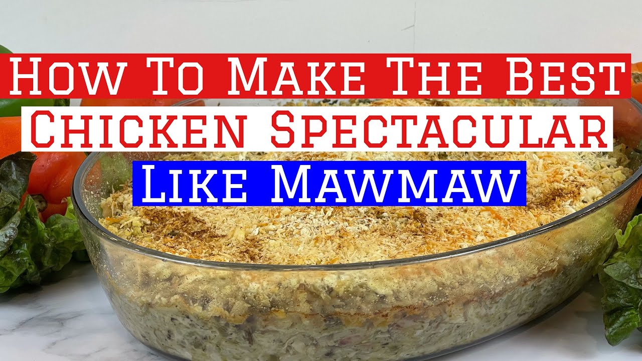 Chicken Spectacular | Classic Southern Recipe - Faye Thompson ...