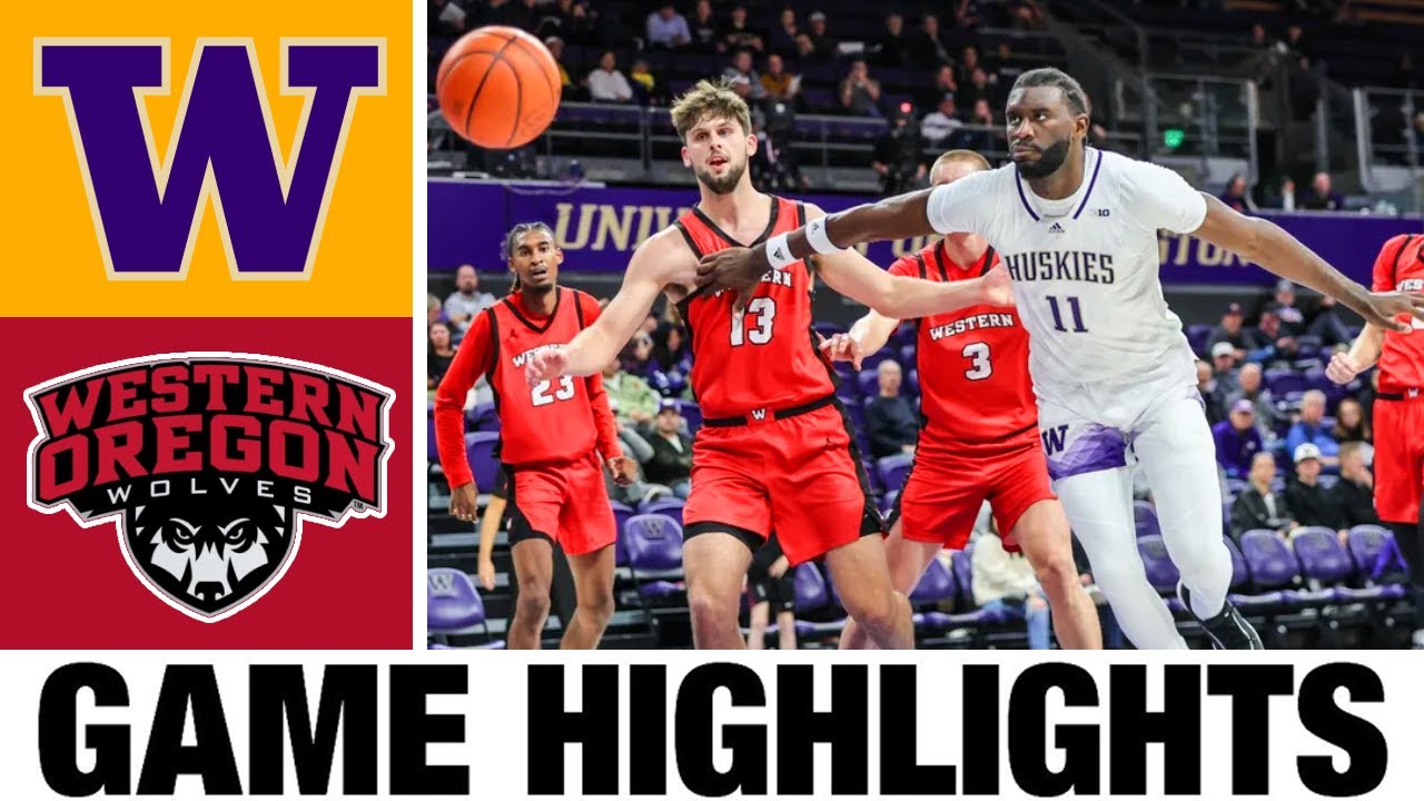 Washington vs Western Oregon Highlights | NCAA Men's Basketball | 2024 ...