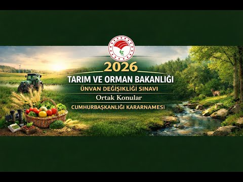 TARIM VE ORMAN BAKANLIĞI ÜDS ORTAK KONULAR CUMHUR BAŞKANLIĞI KARRANAMESİ