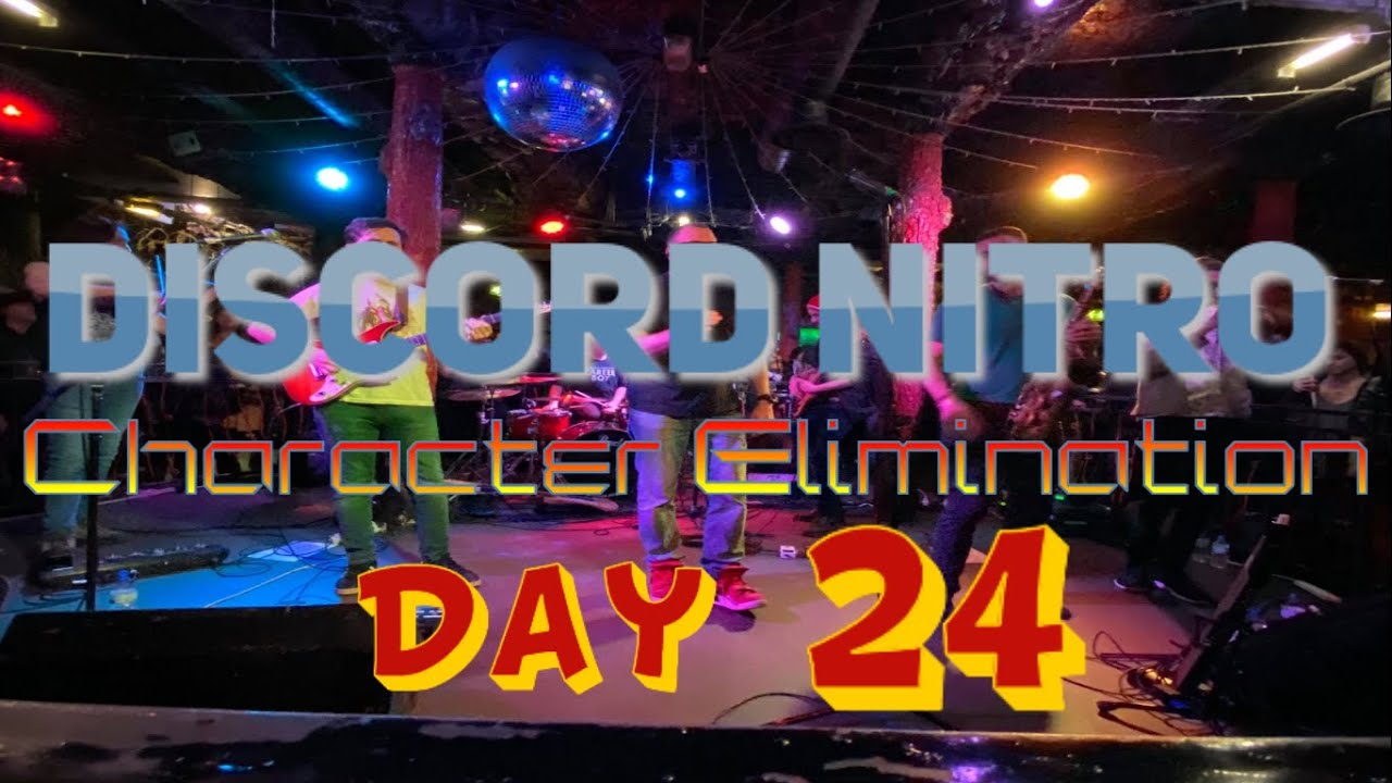 Discord Nitro Character Elimination 24 - A Fitting Tribute - YouTube