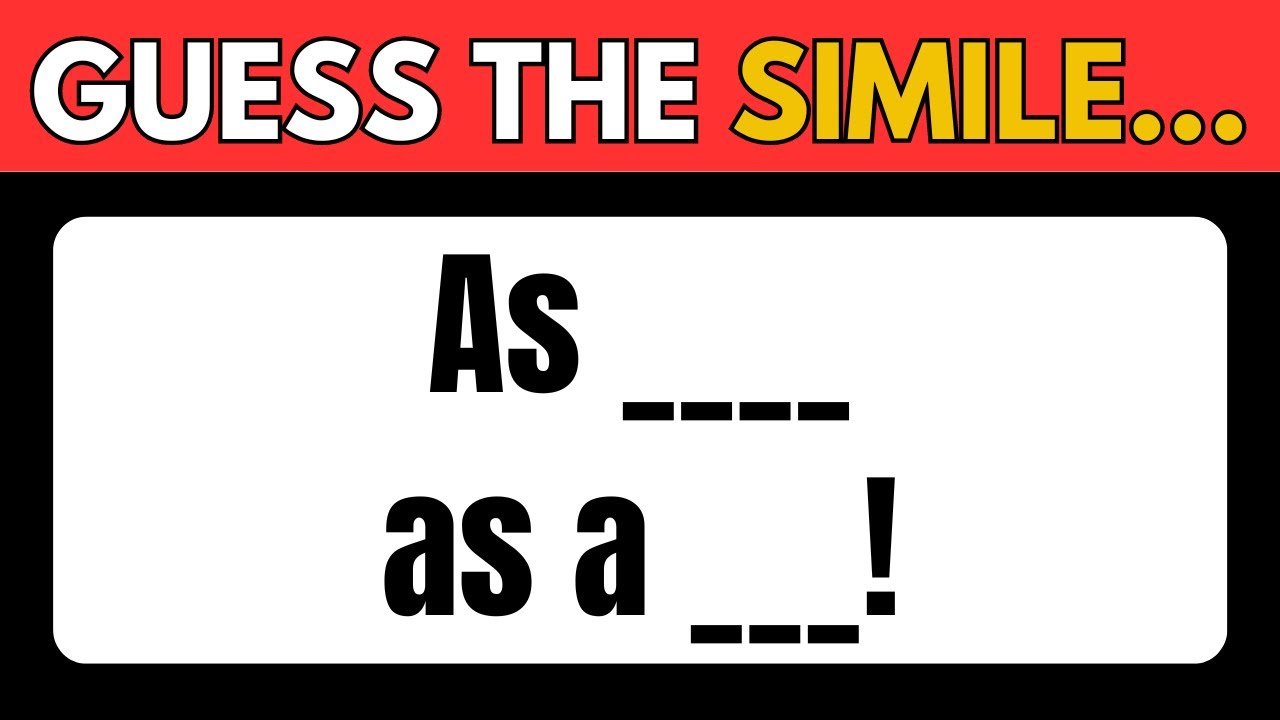 Can You Guess The Simile - YouTube