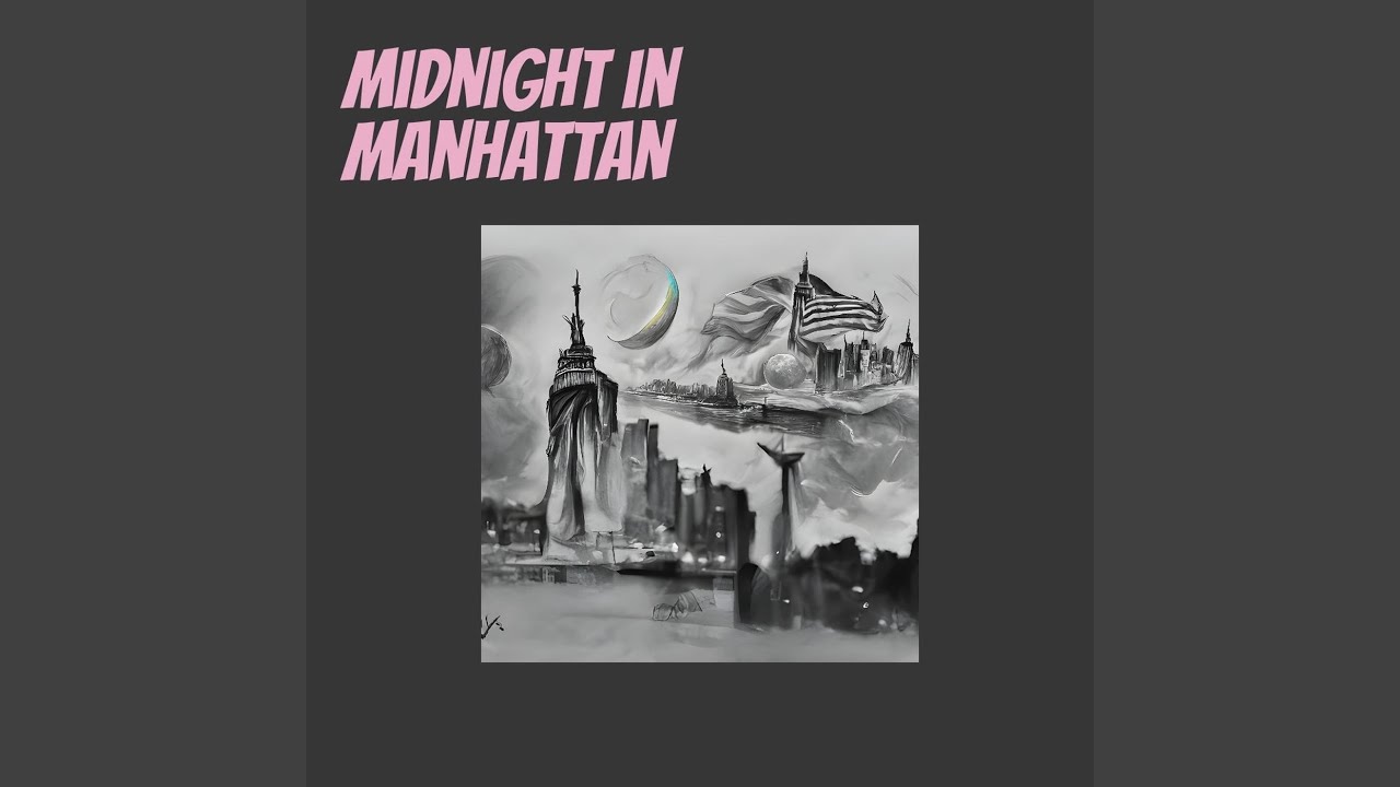 Midnight in Manhattan - YouTube