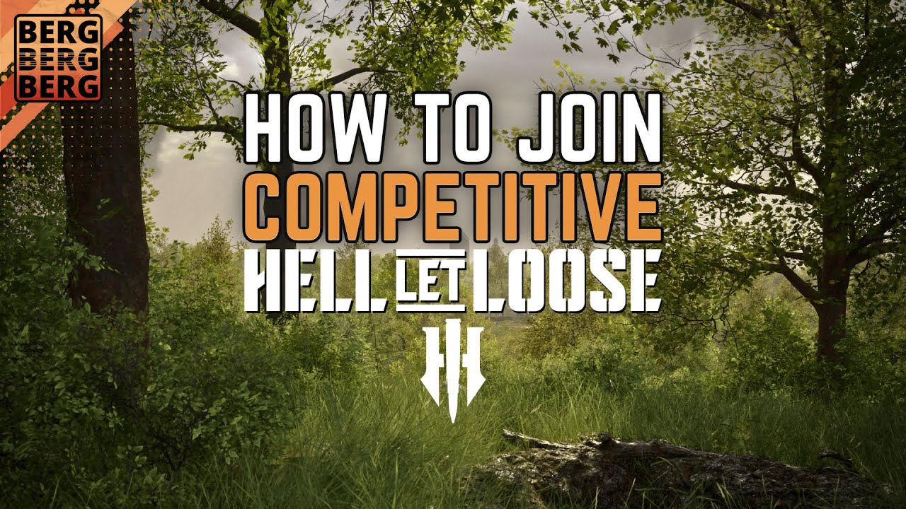 How to join the Hell Let Loose Competitive Scene - YouTube