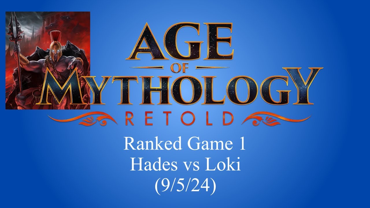 Age of Mythology Retold Ranked 1 Hades vs Loki (9/5/24) - YouTube