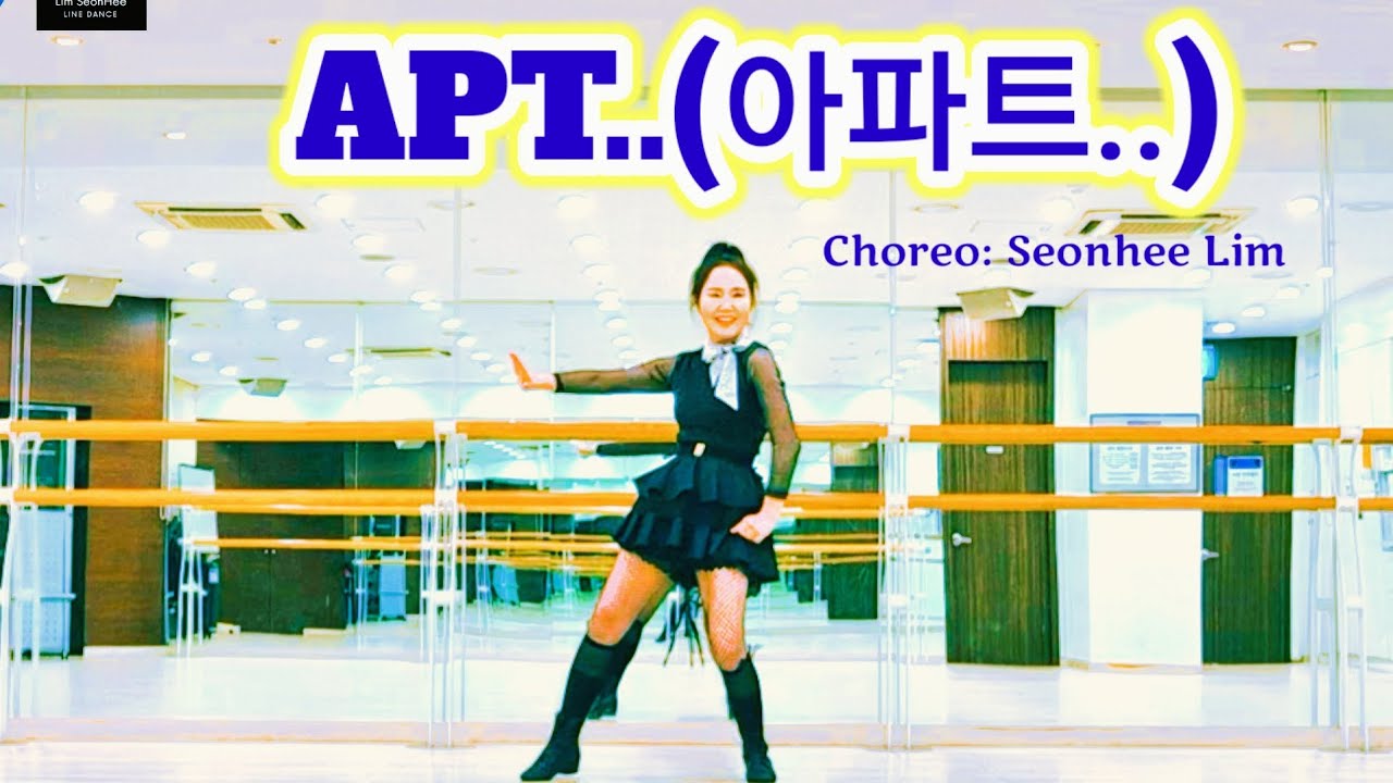 APT.. (아파트..) 즐겁고 쉽게배워요 Seonhee Lim SH LineDance Korea KLSF 대한생활체육연합회 ...