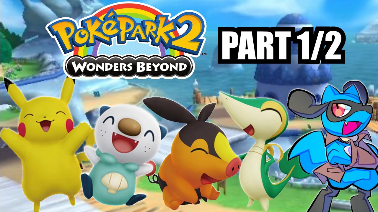 PokéPark 2: Wonders Beyond Playthrough Part 1/2 - YouTube