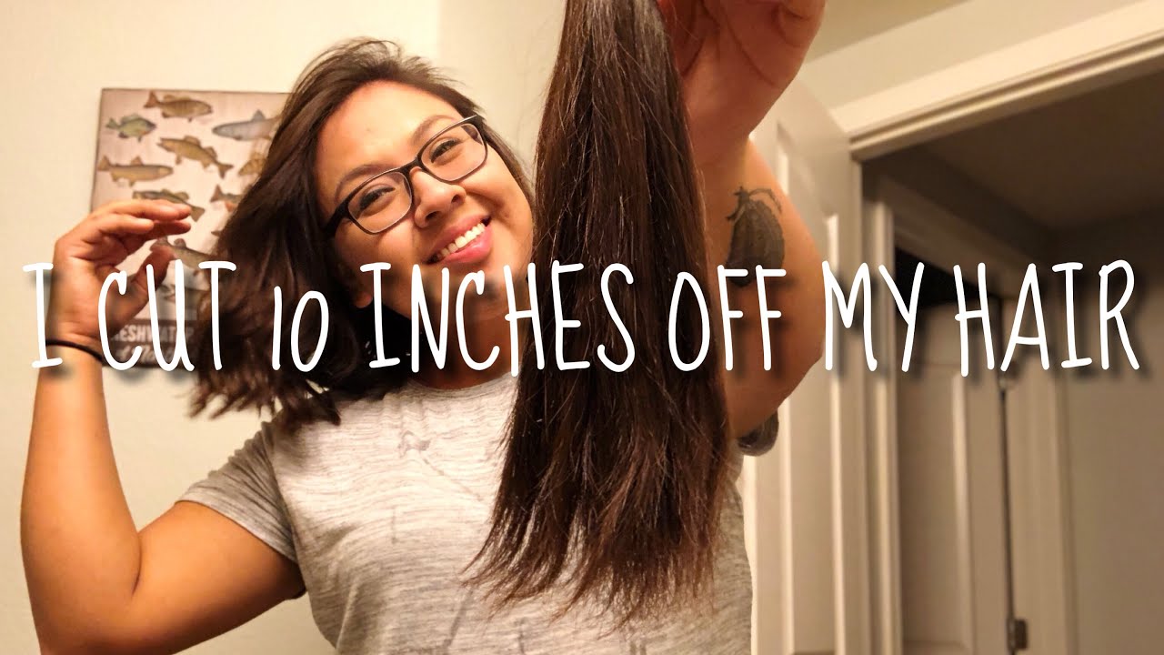 I Cut 10 Inches Off My Hair Youtube