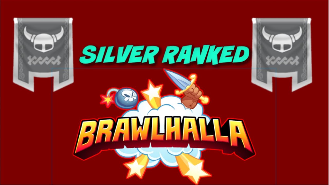 Brawlhalla Ranked Silver Youtube
