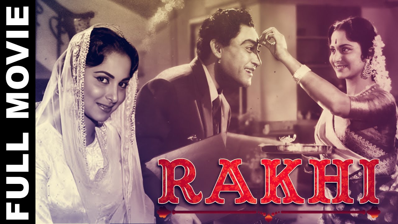 Rakhi (1962) Full Movie | राखी | Ashok Kumar, Waheeda Rehman, Pradeep Kumar - YouTube
