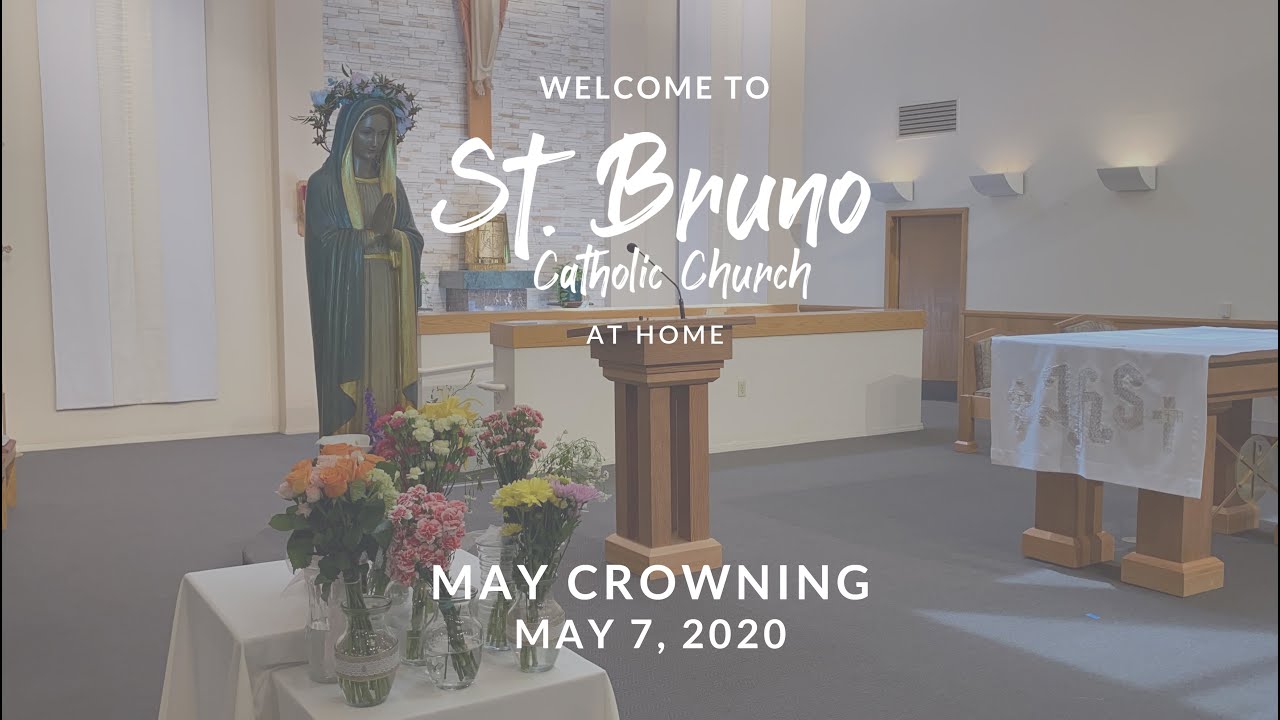 May Crowning at St. Bruno Catholic School (5/7/20) - YouTube