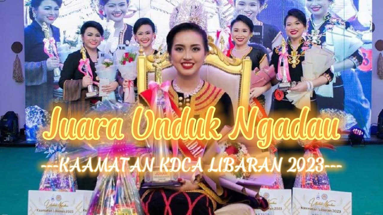 JUARA UNDUK NGADAU | ANDREA ROULIND | KAAMATAN KDCA LIBARAN 2023 # ...