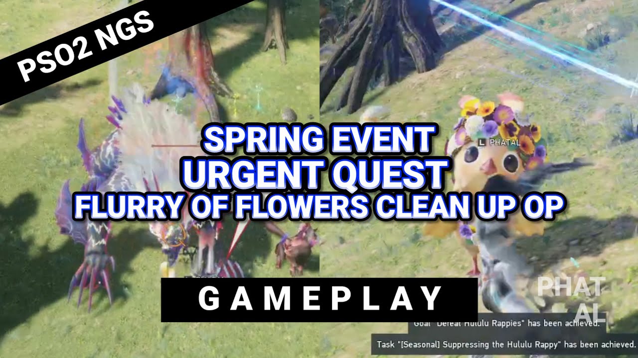 SPRING EVENT! URGENT QUEST FLURRY OF FLOWERS CLEAN UP OP PSO2 NGS ...