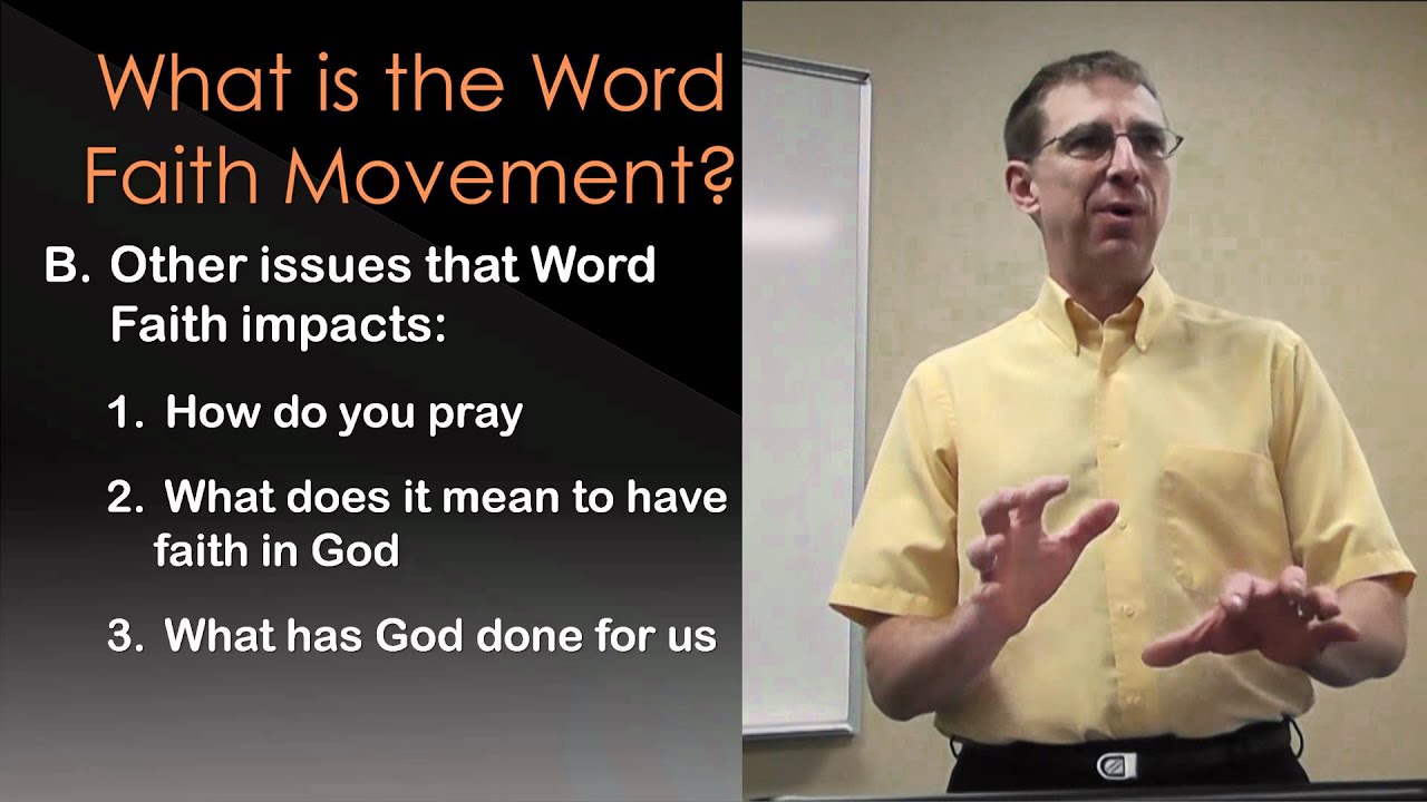 The Word Faith Movement: class 1 of 11 - YouTube