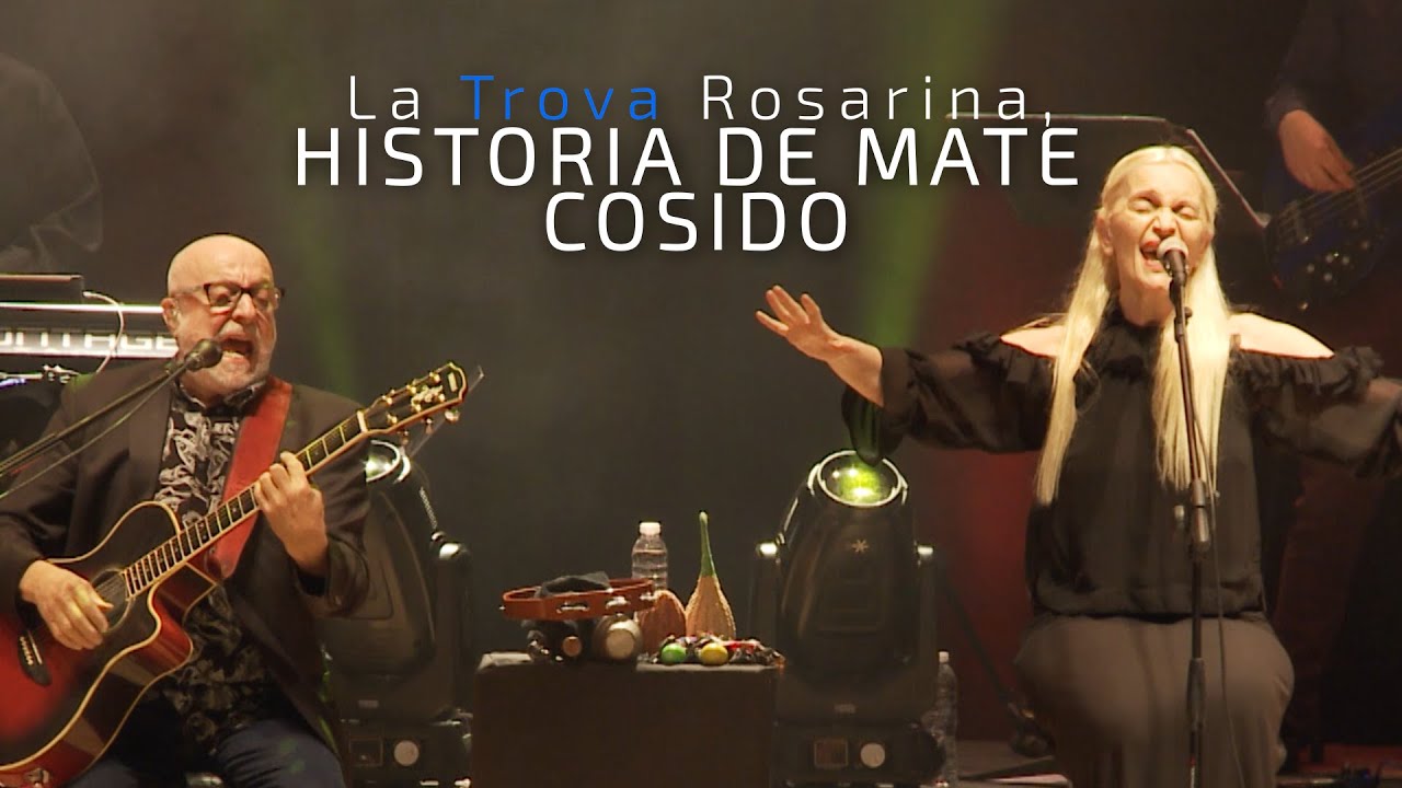 La Trova Rosarina - Historia de Mate Cosido (En Vivo) - YouTube