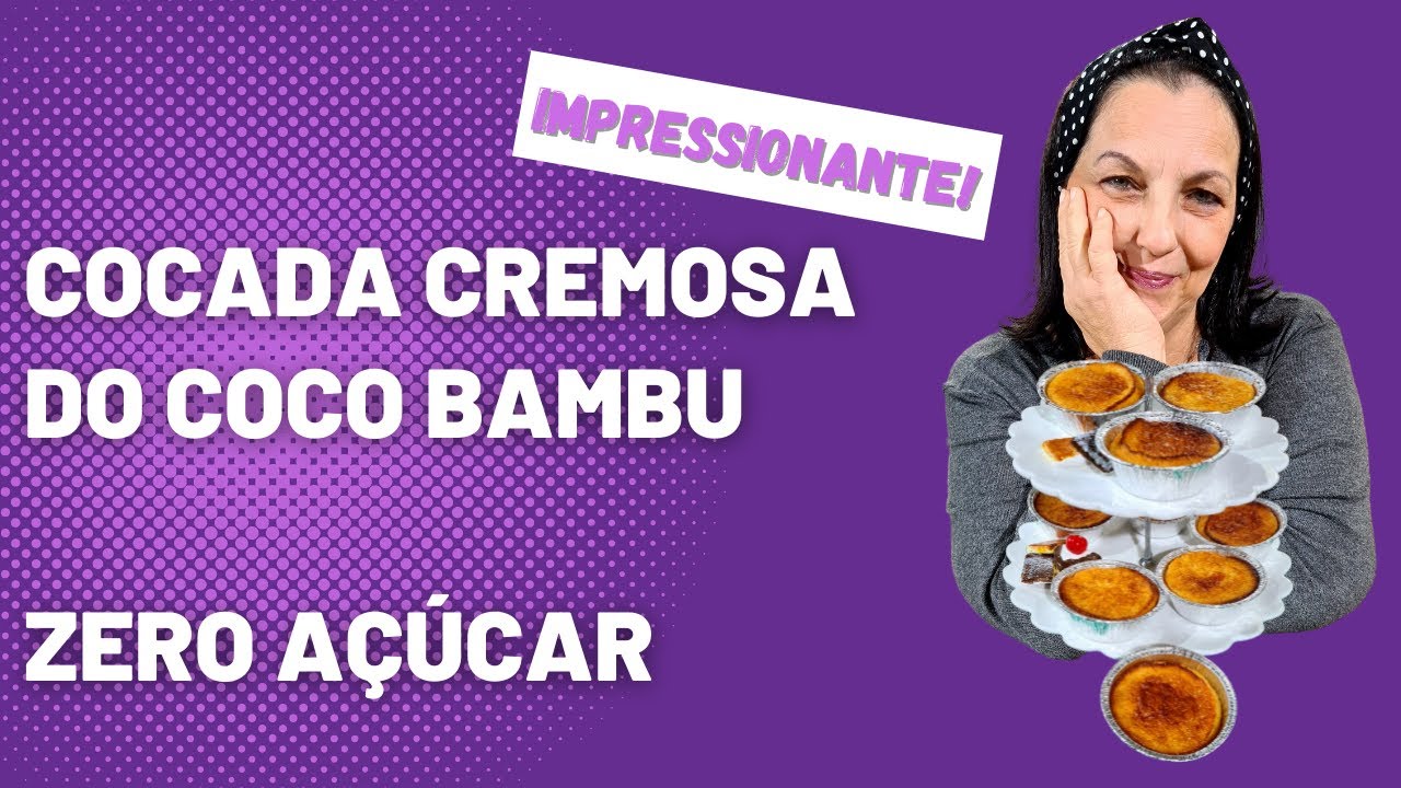Cocada cremosa do Coco Bambu zero açúcar (diet) e zero glúten - YouTube