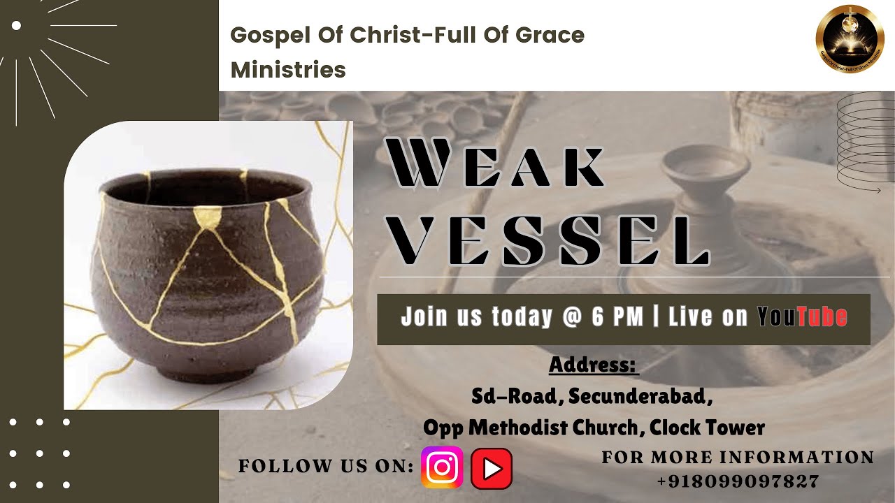 Weak Vessel#1027#2025#GCFG #Jesus #love - YouTube
