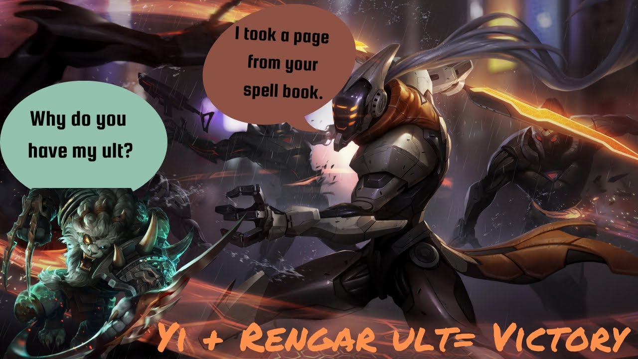 YI + RENGAR ULT = VICTORY! - YouTube
