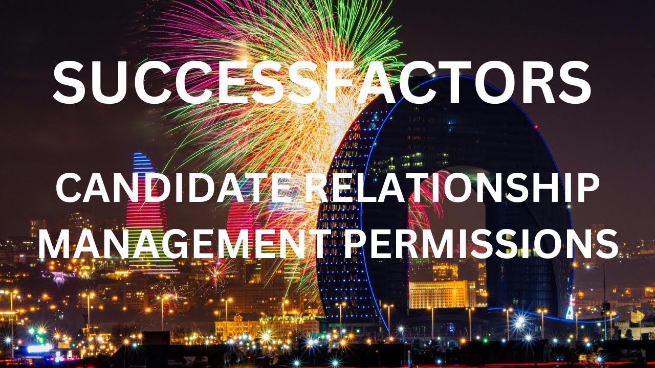 SAP SuccessFactors RMK CANDIDATE RELATIONSHIP MANAGEMENT Permissions ...