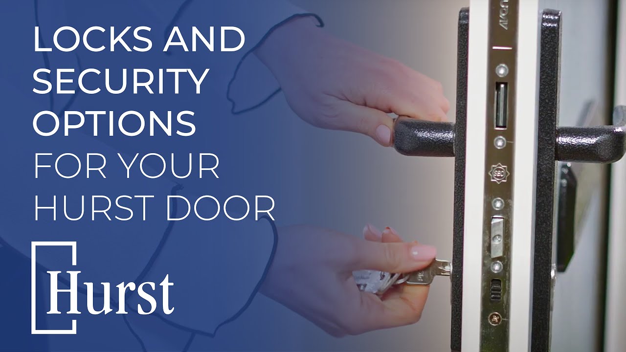 Your Guide to Hurst Door Locks and Security Features - YouTube