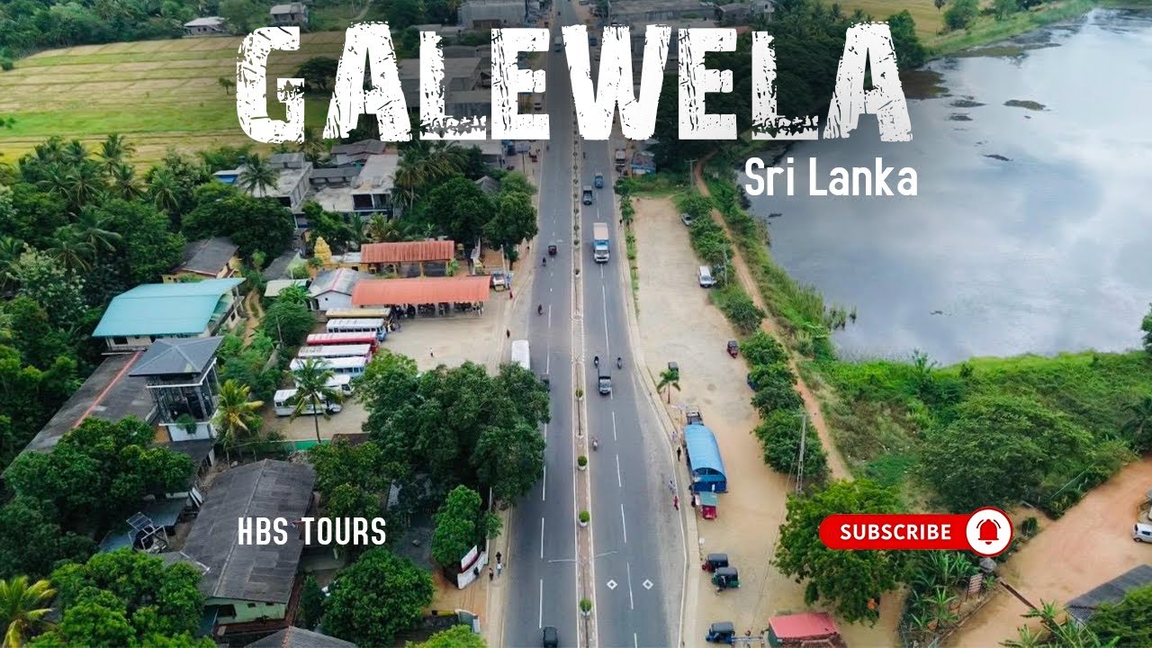 GALEWELA TOWN | SRILANKA - YouTube