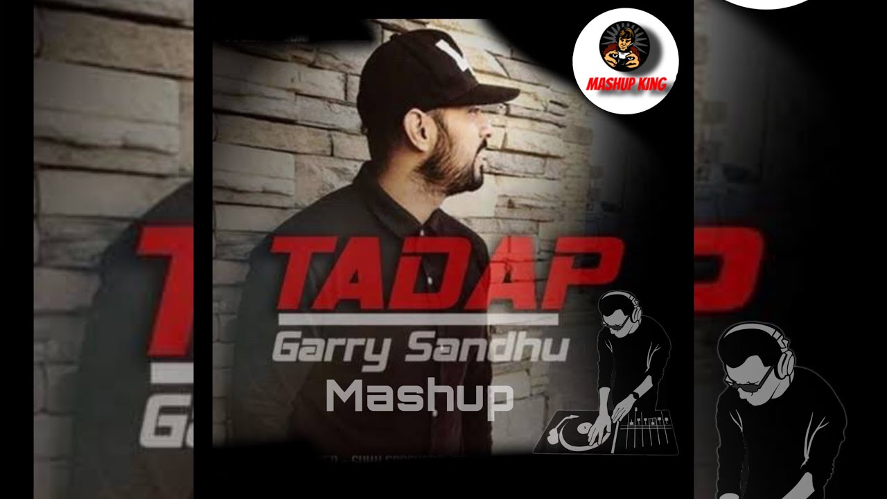Tadap song | Garry Sandhu | Tadap song remix |Garry Sandhu new song ...