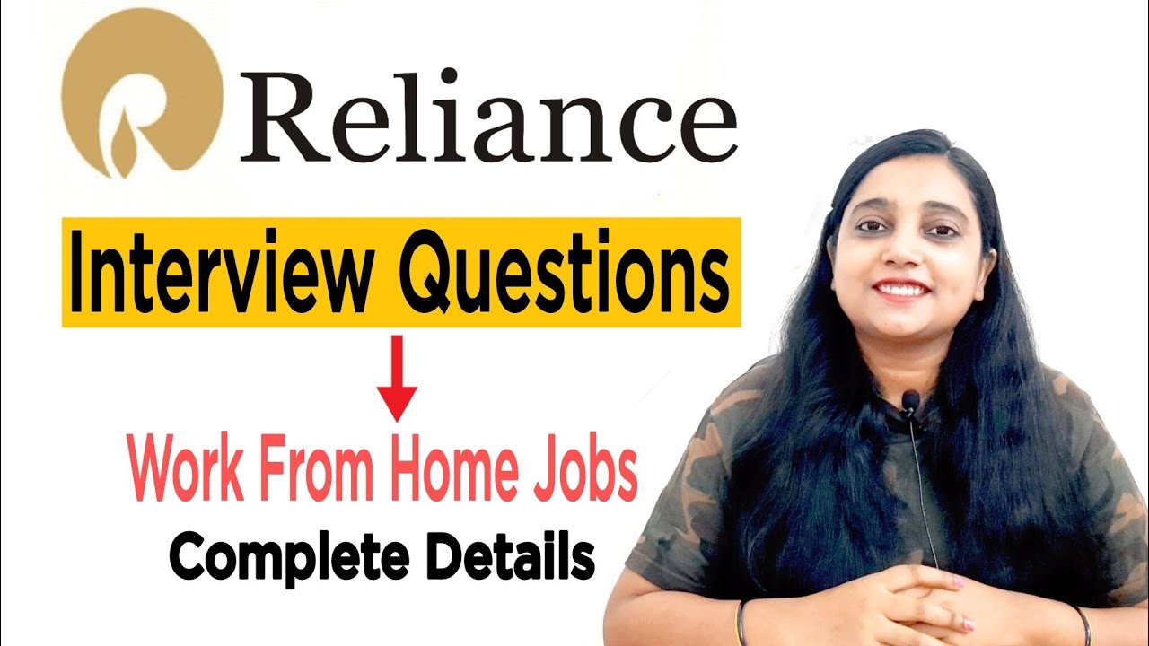 Reliance Job Interview Questions Work From Home Jobs Complete reliance-job-interview-questions-work-from-home-jobs-complete
