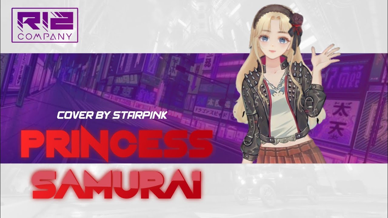[MVL COVER] PRINCESS SAMURAI cover by STARPINK - YouTube