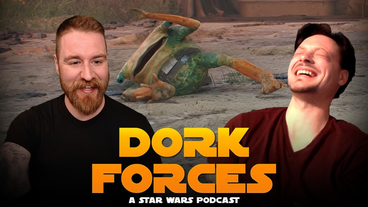 Dork Forces #40 | Who is the Foundling? | the real star of Jedi ...