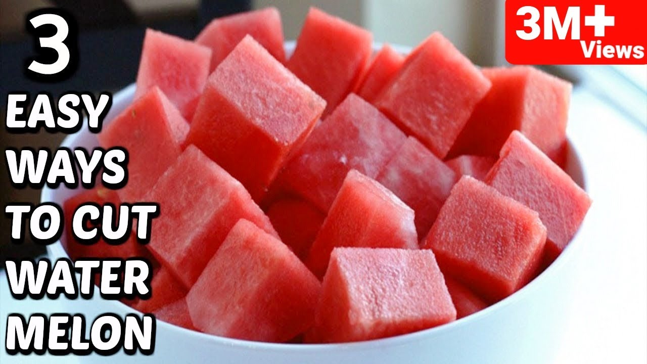 🍉 WATERMELON Easy Cutting - 3 Amazing Ways To Cut A WATERMELON|How to ...