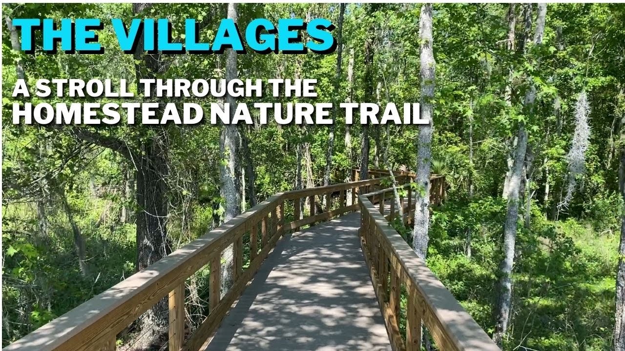 The Villages: The Homestead Nature Trail - YouTube