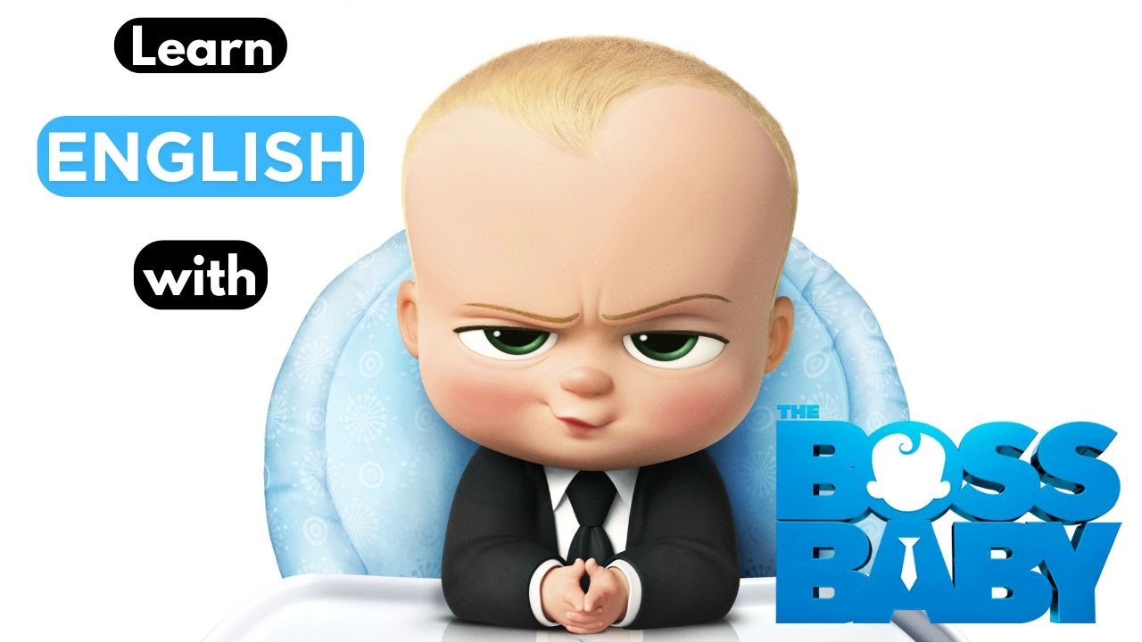 Learn English with MOVIES: The Boss Baby! - YouTube